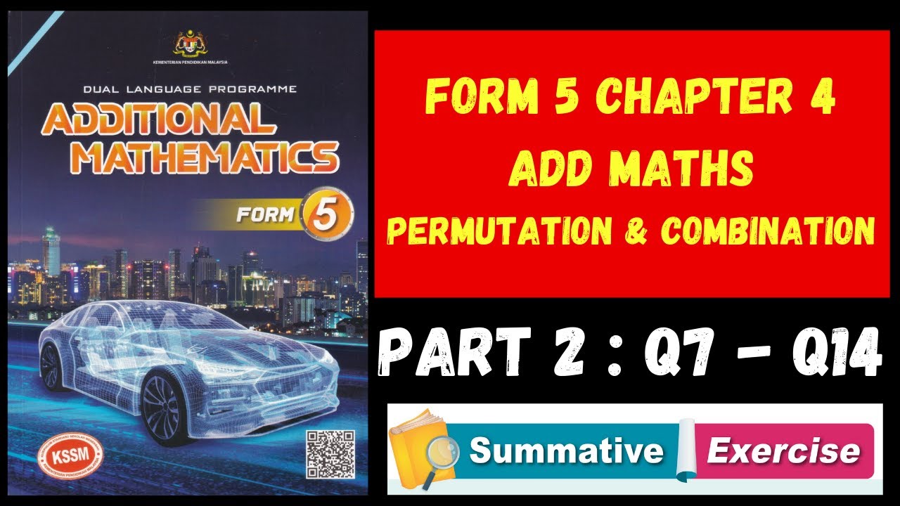 Add Maths Form 5 KSSM Chapter 4 Summative Exercise Q7 - Q14 Permutation ...