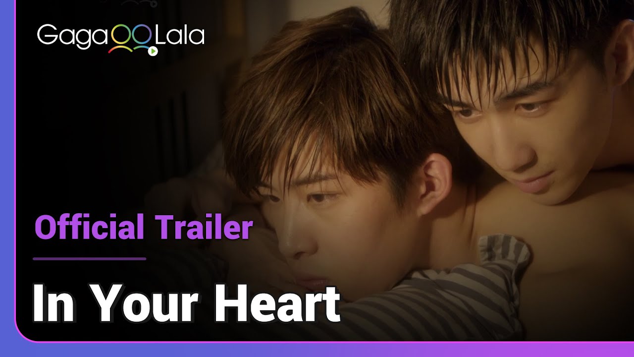 Chinese BL In Your Heart | Official Trailer | The heart has its own way ...