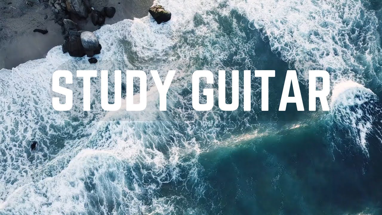 Study Music Guitar - YouTube