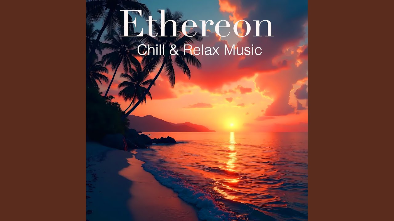 Ethereal Moments - Ethereon: Song Lyrics, Music Videos & Concerts