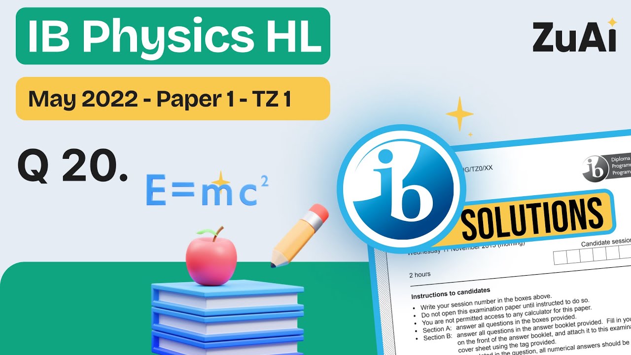 Q20 IB Physics HL Past Paper Solution May 2022 Paper 1 TZ 1 #ibdp # ...