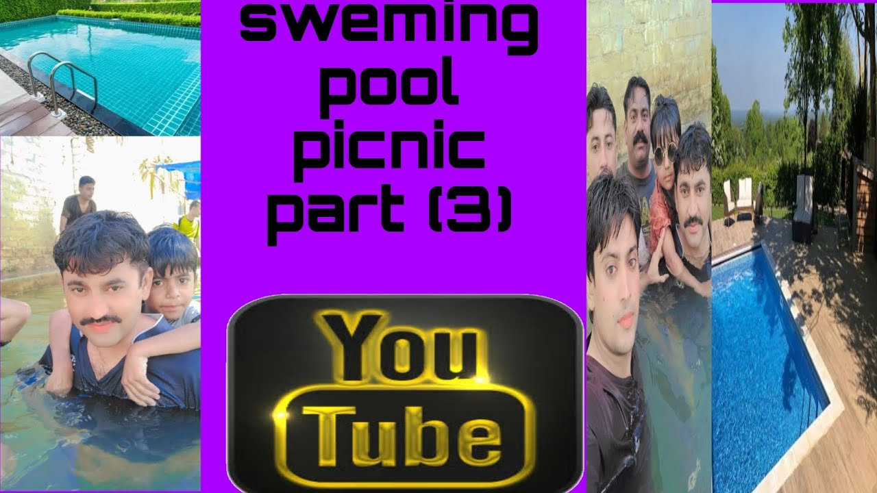 sweming pool picnic part (3) - YouTube
