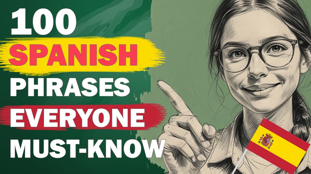 100 Basic Spanish Phrases You Need to Know - With examples - YouTube