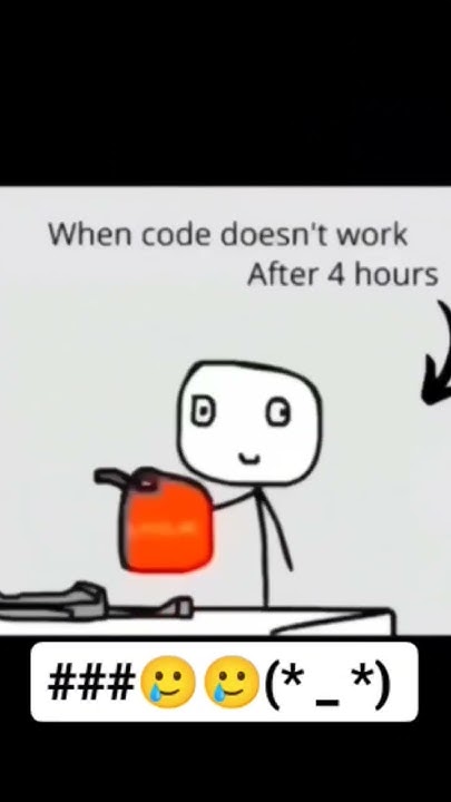 Shorts Coding Programming Funny Memes Fun Moment Programmer πππ Youtube
