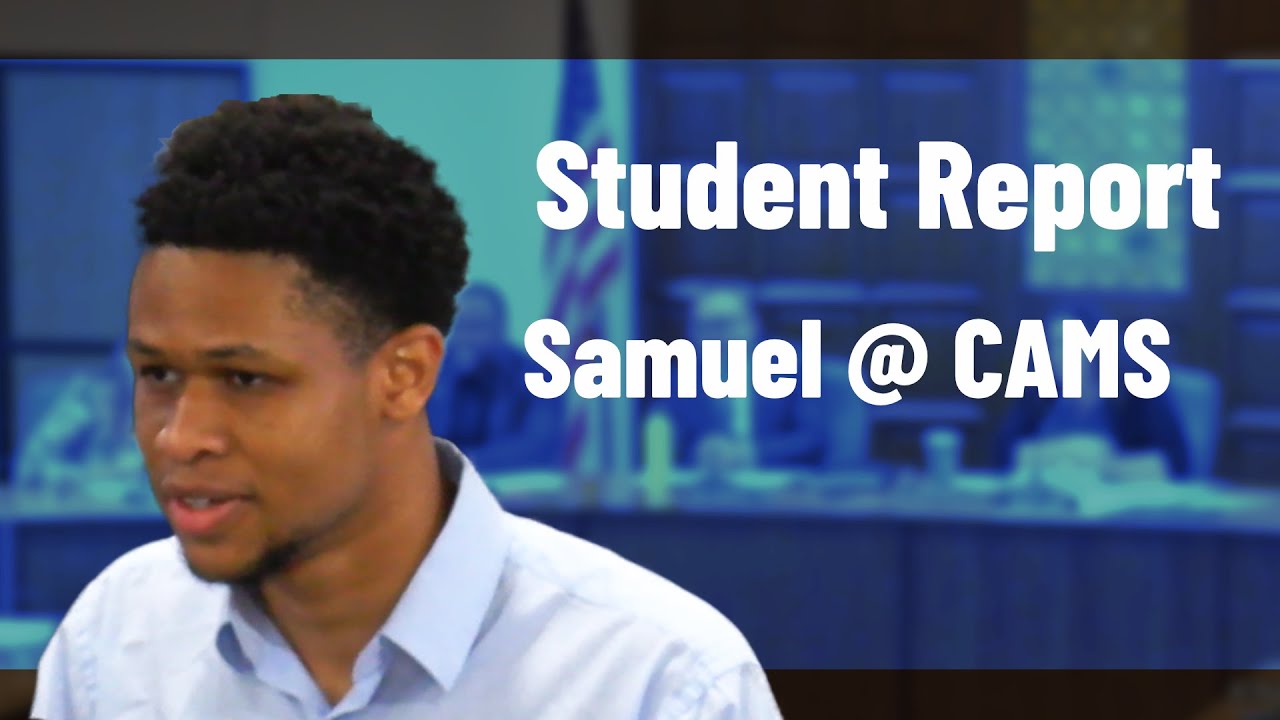 Student Board Report, 4/17/23 - Sam from CAMS - YouTube