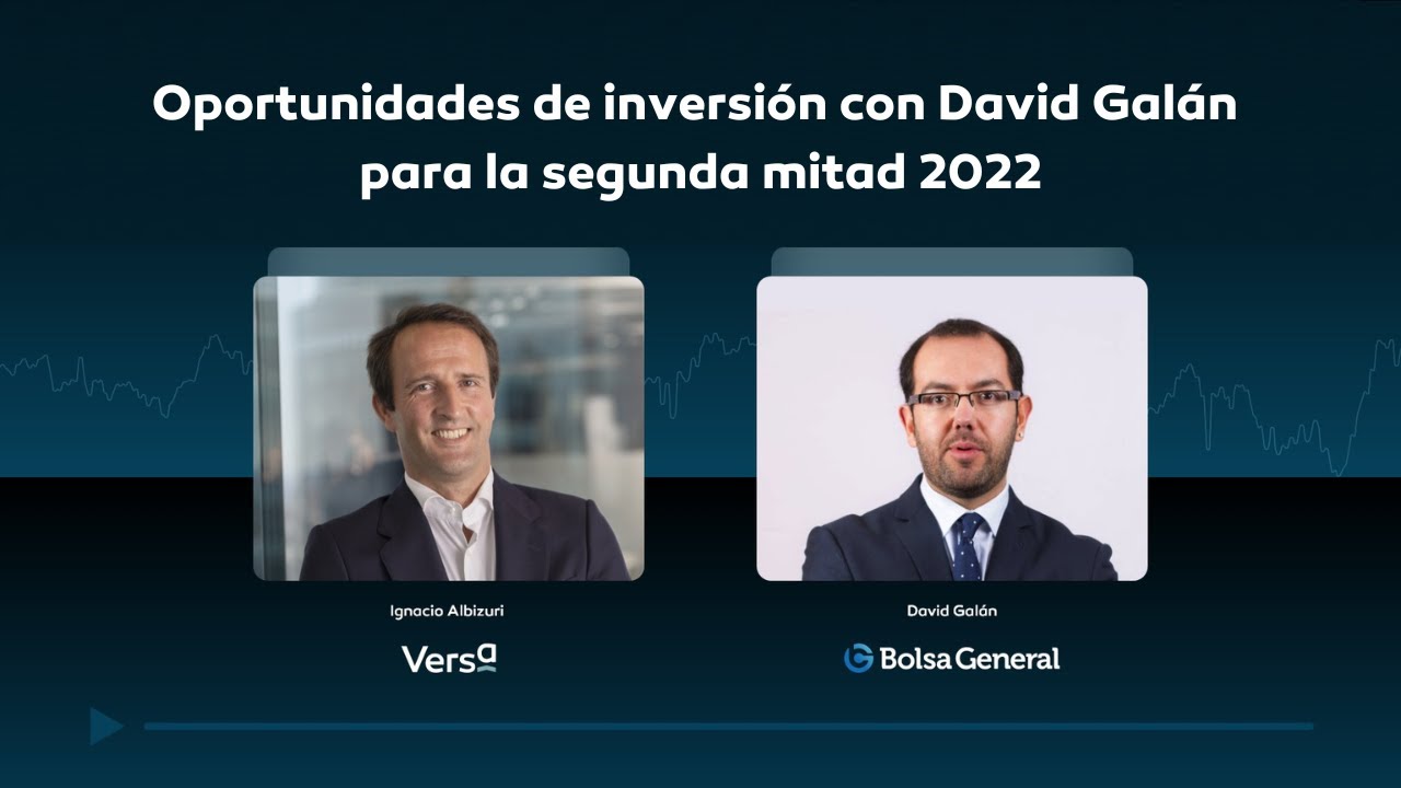Webinario: Oportunidades de inversión con David Galan para la segunda ...