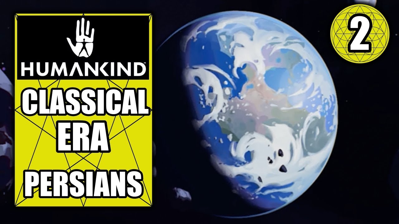 Humankind - Classical Era - Achaemenid Persians - Playthrough Part 2 ...