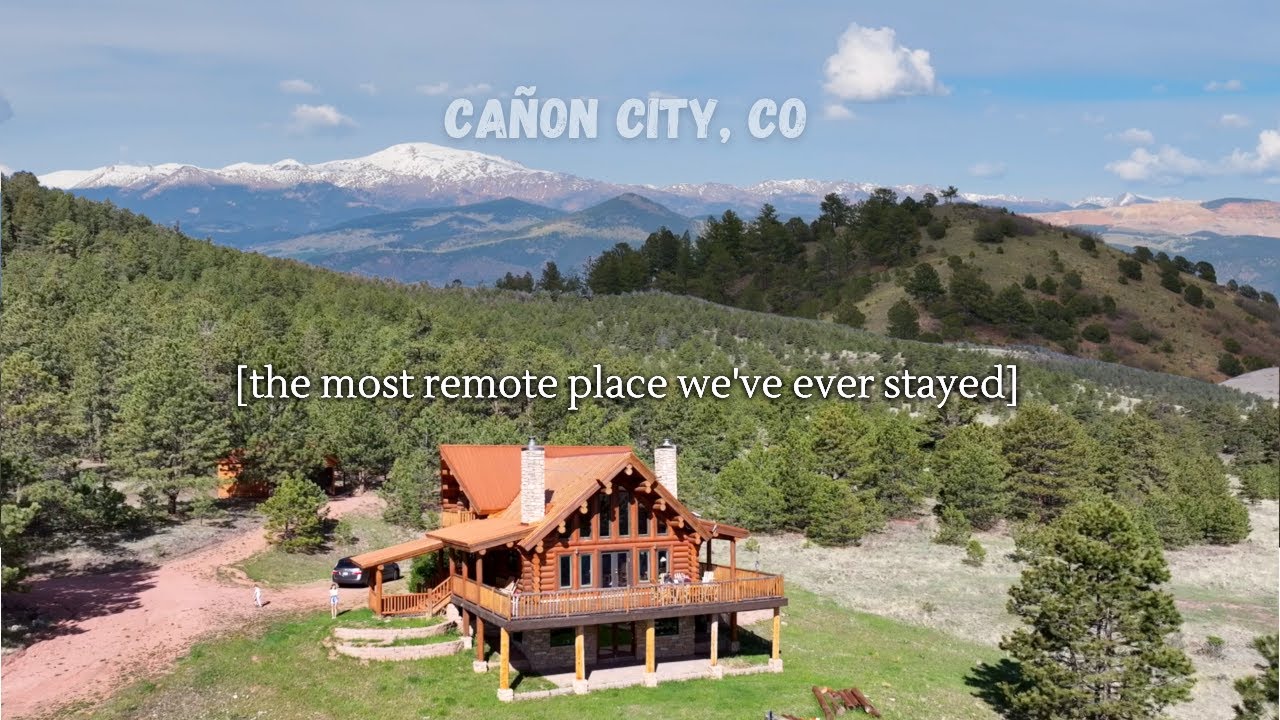 UNREAL Remote Colorado Cabin // Cañon City CO Adventure // Summer ...