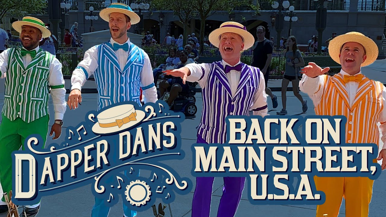 The Dapper Dans Performing Once Again on Main Street, U.S.A. at Magic ...