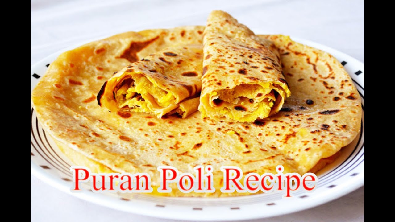 Puran Poli Recipe , How to make Puran Puri , पूरन पोली ,Chane ki dal ki ...