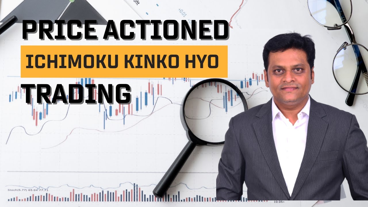 Price Action Ichimoku Kinko Hyo Trading by Ashok Devanampriya - YouTube