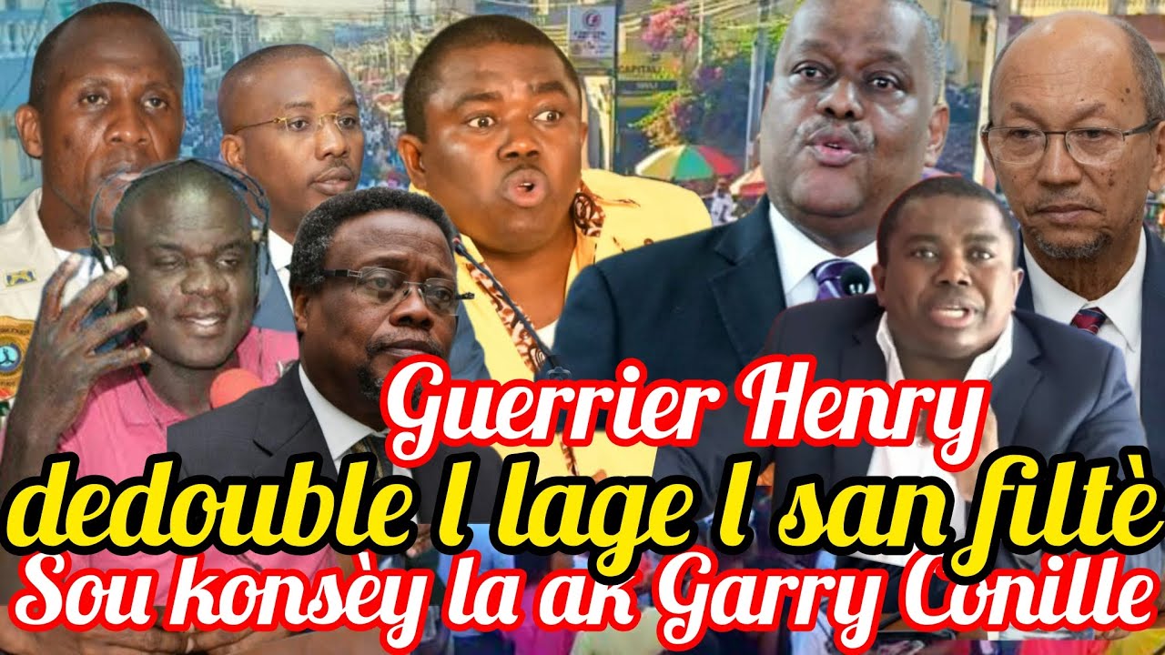 WOW😱🆘Guerrier Henry lagel san filtè e mande konsèy la ak Garry Conille ...
