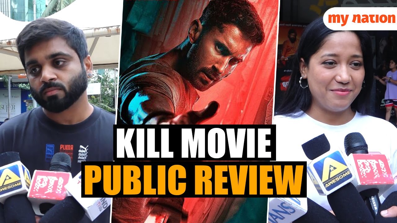 Kill Movie Public Review- First Show | Lakshya | Raghav Juyal | Tanya ...