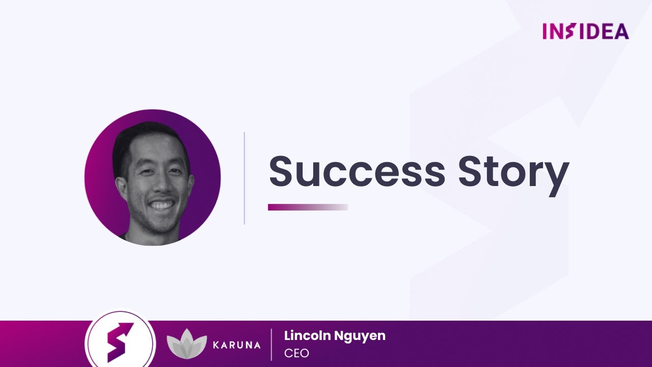 Lincoln Nguyen, CEO of Karuna Labs, Reveals How INSIDEA Helped Drive ...