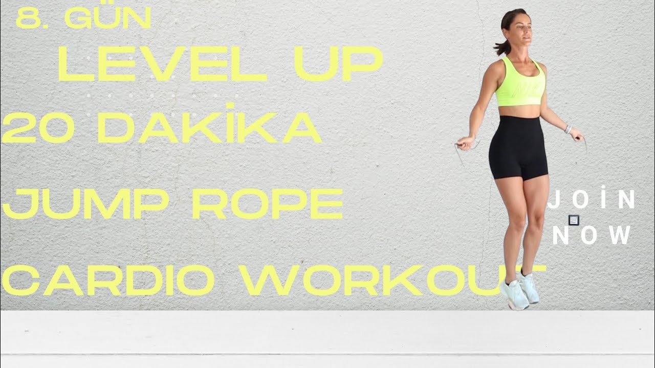 LEVEL UP 8. GÜN//20MIN. JUMP ROPE//CARDIO WORKOUT//Kardiyo - YouTube