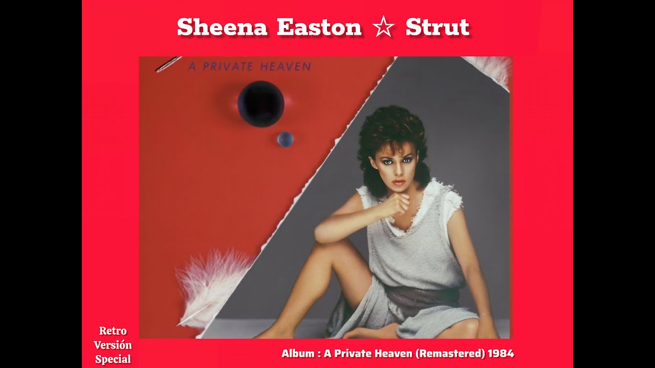 Strut (12'' Dance Mix) Sheena Easton - YouTube