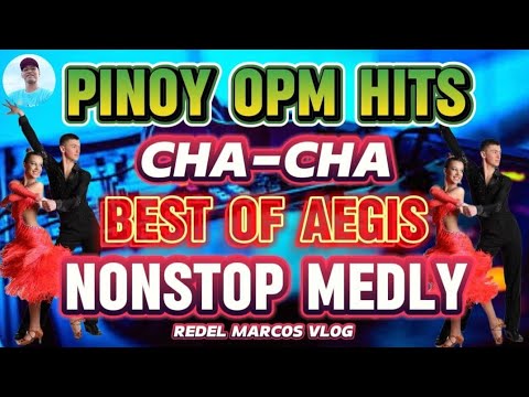 🔥PINOY OPM HITS CHA-CHA BEST OF🔥AEGIS NONSTOP 🌾🌾🌾 - YouTube