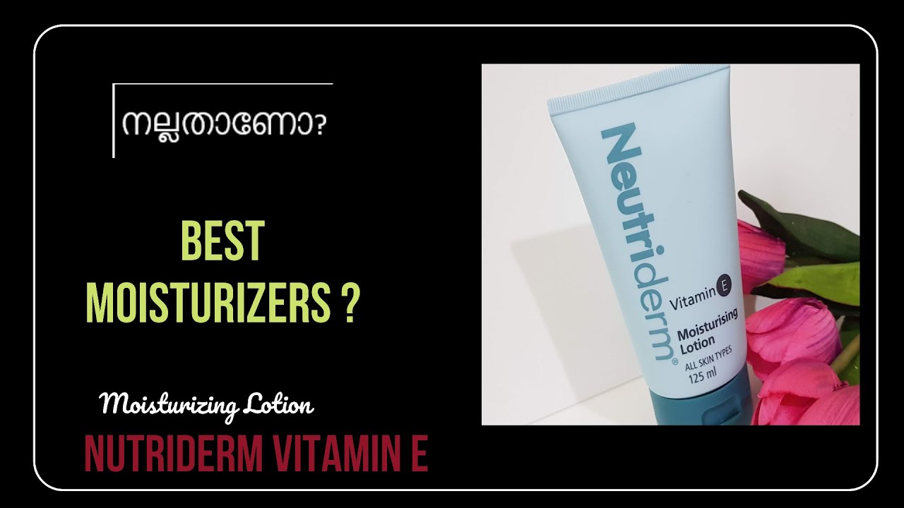 NUTRIDERM Vitamin E Moisturizer Review | Moisturizer recommendations ...