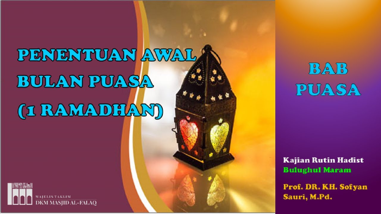 BAB PUASA : PENENTUAN AWAL BULAN PUASA (1 RAMADHAN) - YouTube