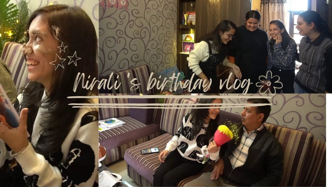 A day in my life| nirali's birthday vlog| super fun - YouTube