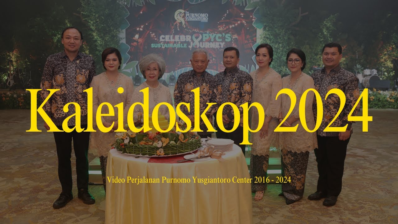 Video Kaleidoskop Purnomo Yusgiantoro Center 2024 - YouTube