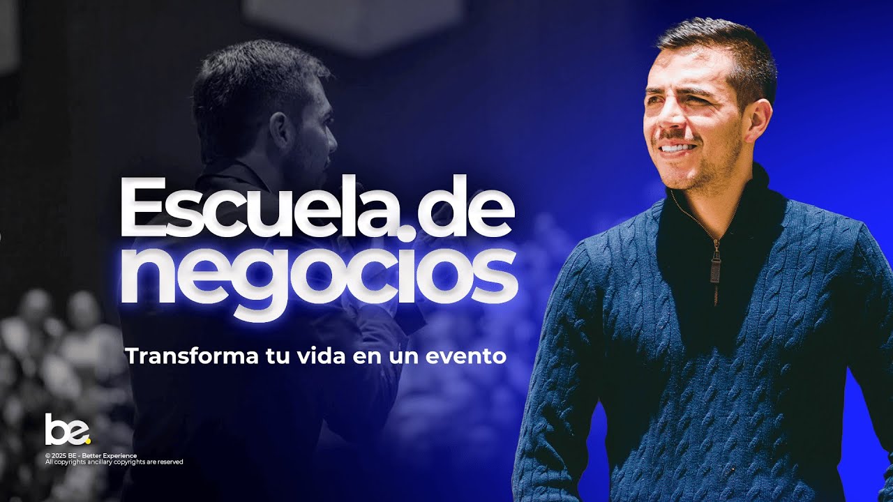 ESCUELA DE NEGOCIOS | CÓMO UN EVENTO DE ALTO IMPACTO PUEDE TRANSFORMAR ...
