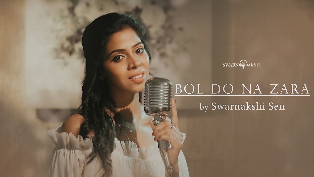 BOL DO NA ZARA | AZHAR | Latest Bollywood Romantic Songs | Swarnakshi ...