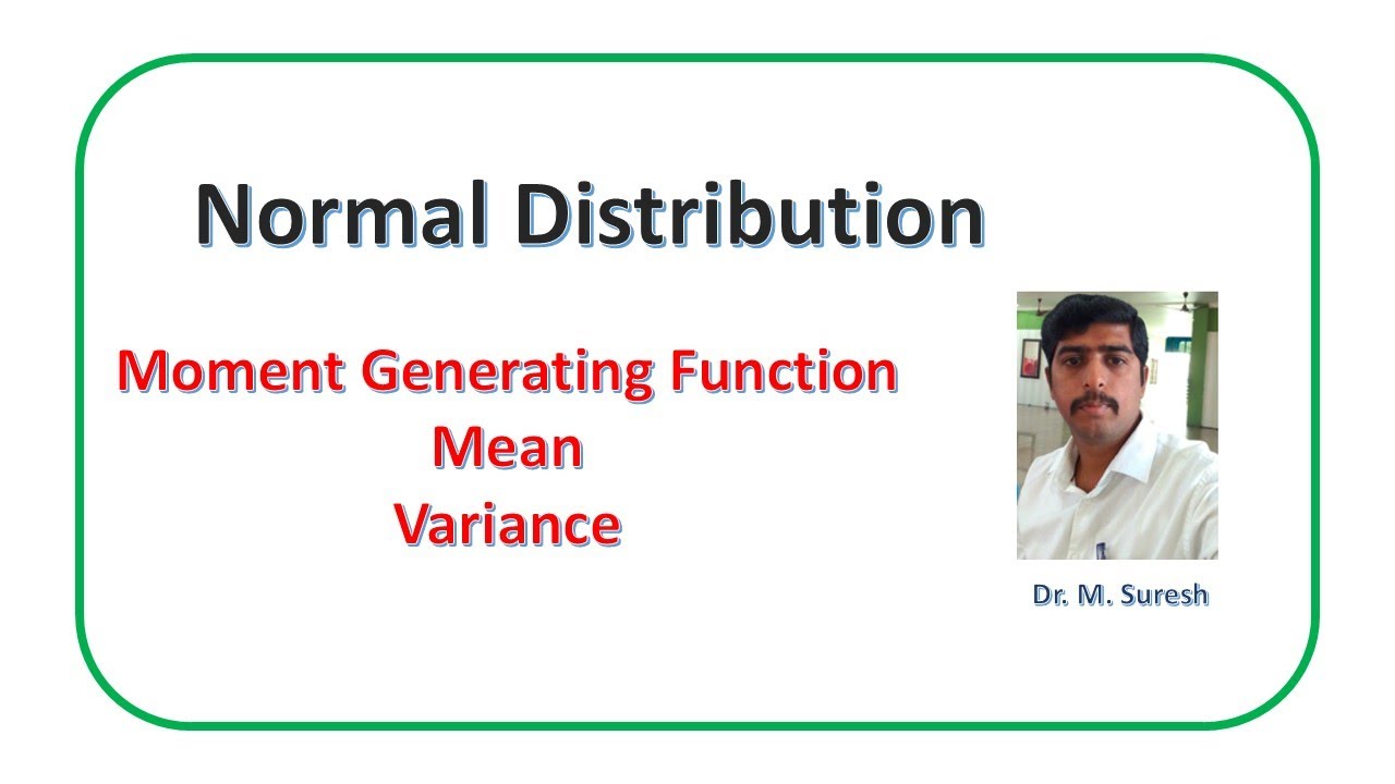 Normal Distribution MGF Mean and Variance - YouTube