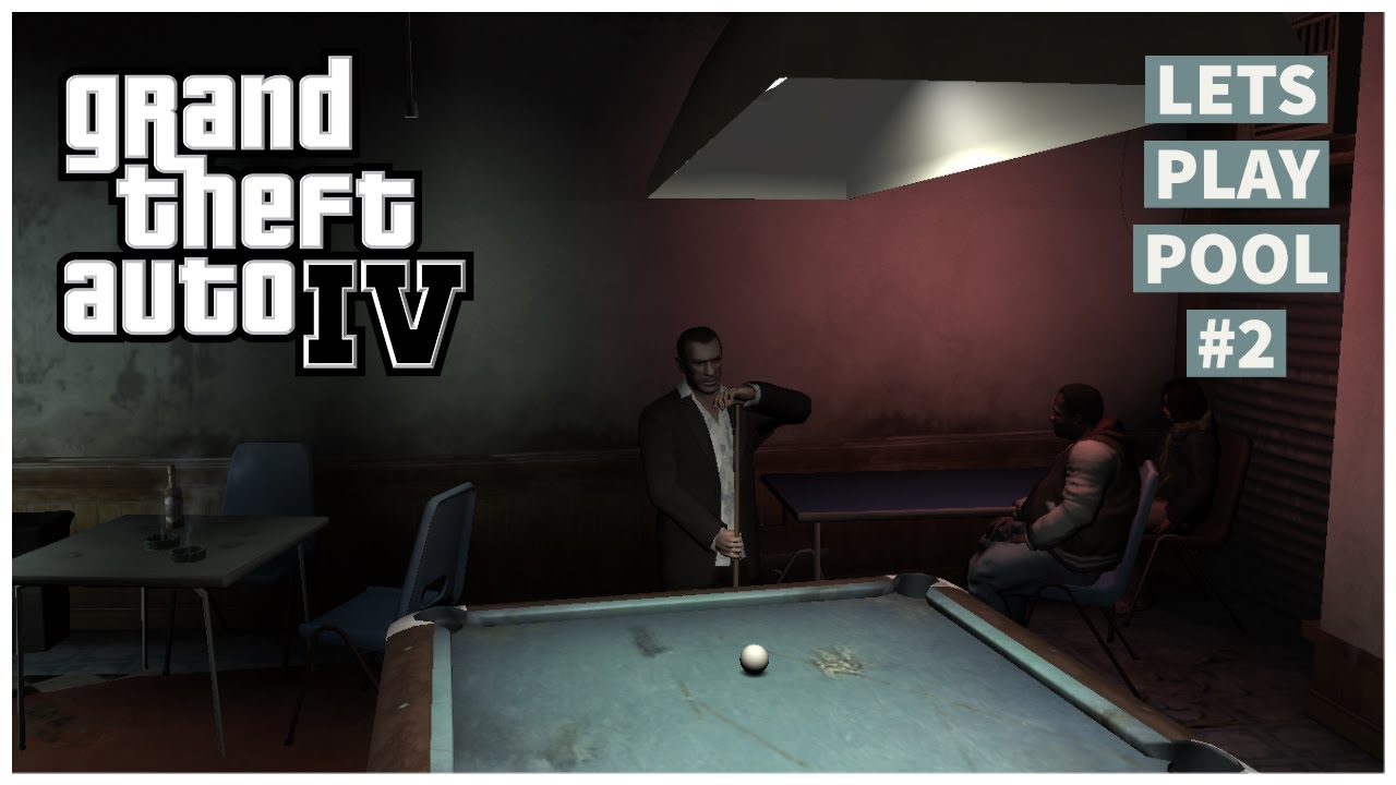 GTA IV | Lets Play Pool #2 | Grand Theft Auto IV - YouTube