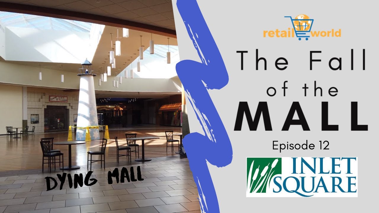 Inlet Square Mall - The Fall of the Mall Ep. #12 Murrells Inlet, SC ...