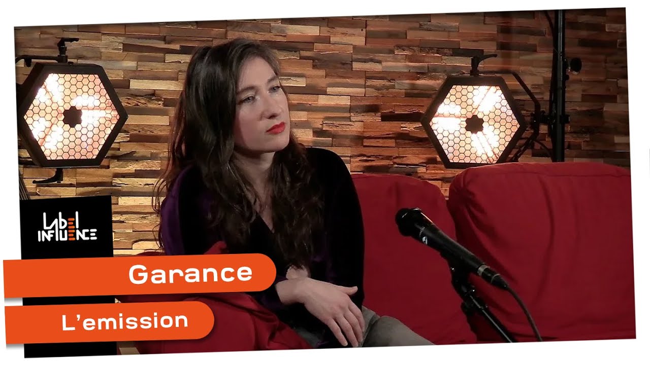 GARANCE - L'émission Label influence - YouTube