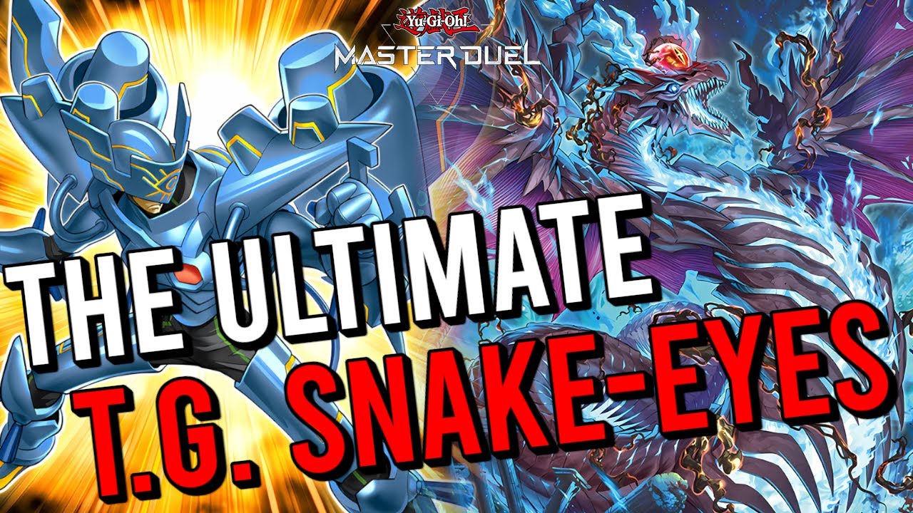 THE ULTIMATE T.G. SNAKE-EYES COMBO | MASTER DUEL! - YouTube