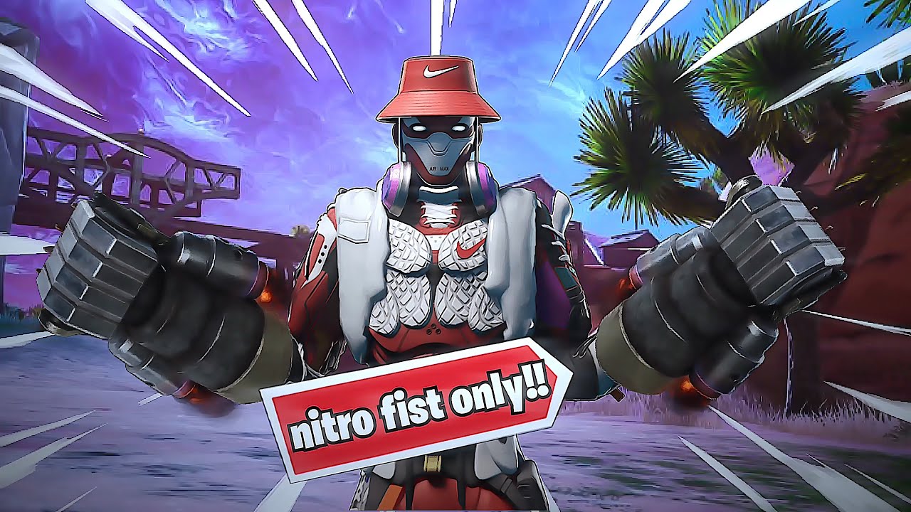 FORTNITE But I *ONLY* Use The NITRO FIST!?! - YouTube