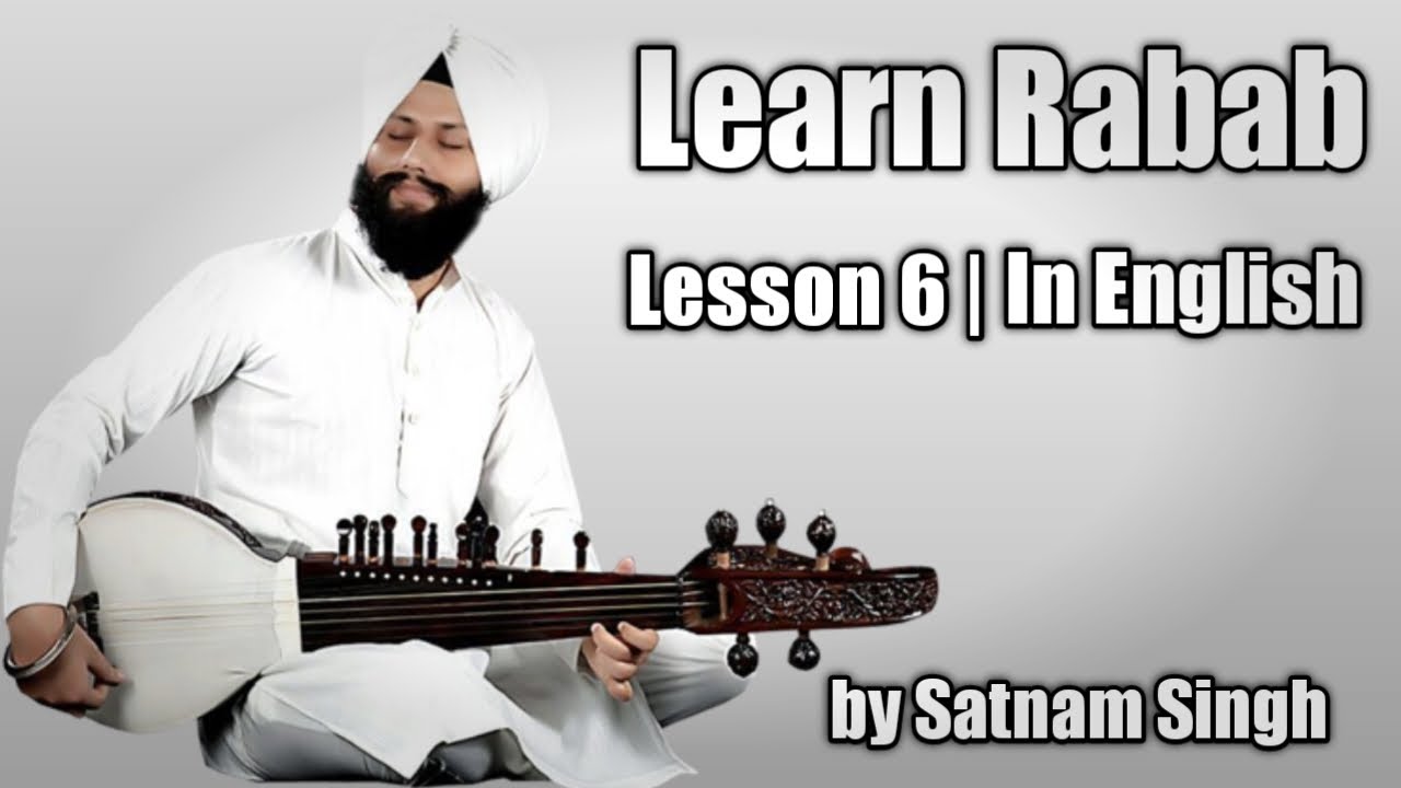 Rabab lesson 6in English #rabab #rabablessons #kirtan #shabadkirtan # ...
