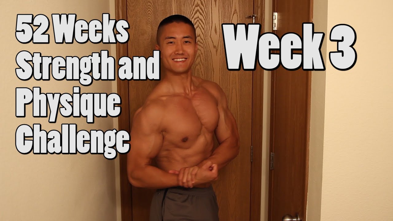 Week 3 Progress Update - 52 Week Strength and Physique Challenge - YouTube
