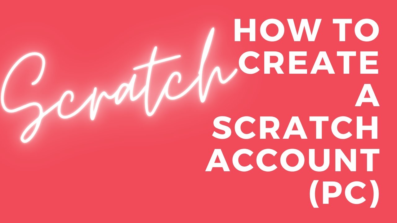 How to Make A New Scratch Account For Yourself (PC) - YouTube
