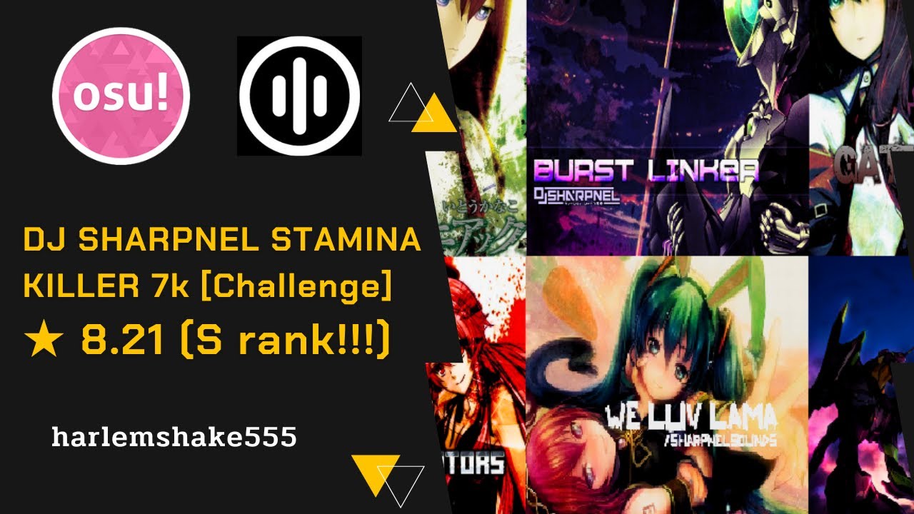osu!mania 7k | harlemshake555 | aitor98's DJ SHARPNEL STAMINA KILLER ...
