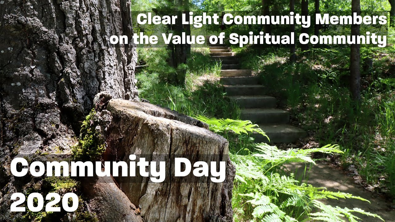 Clear Light Community Members Discuss the Value of Spiritual Community ...