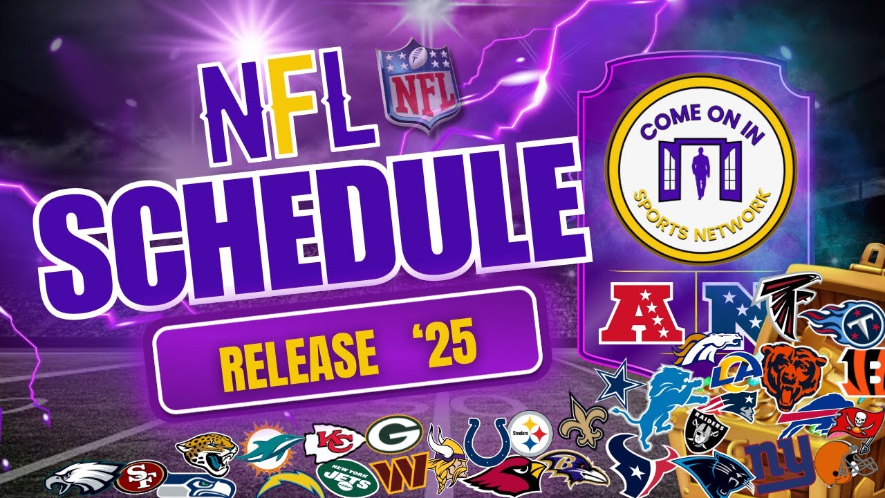 2025 NFL SCHEDULE RELEASE PARTY || COME ON IN SPORTS NETWORK - YouTube