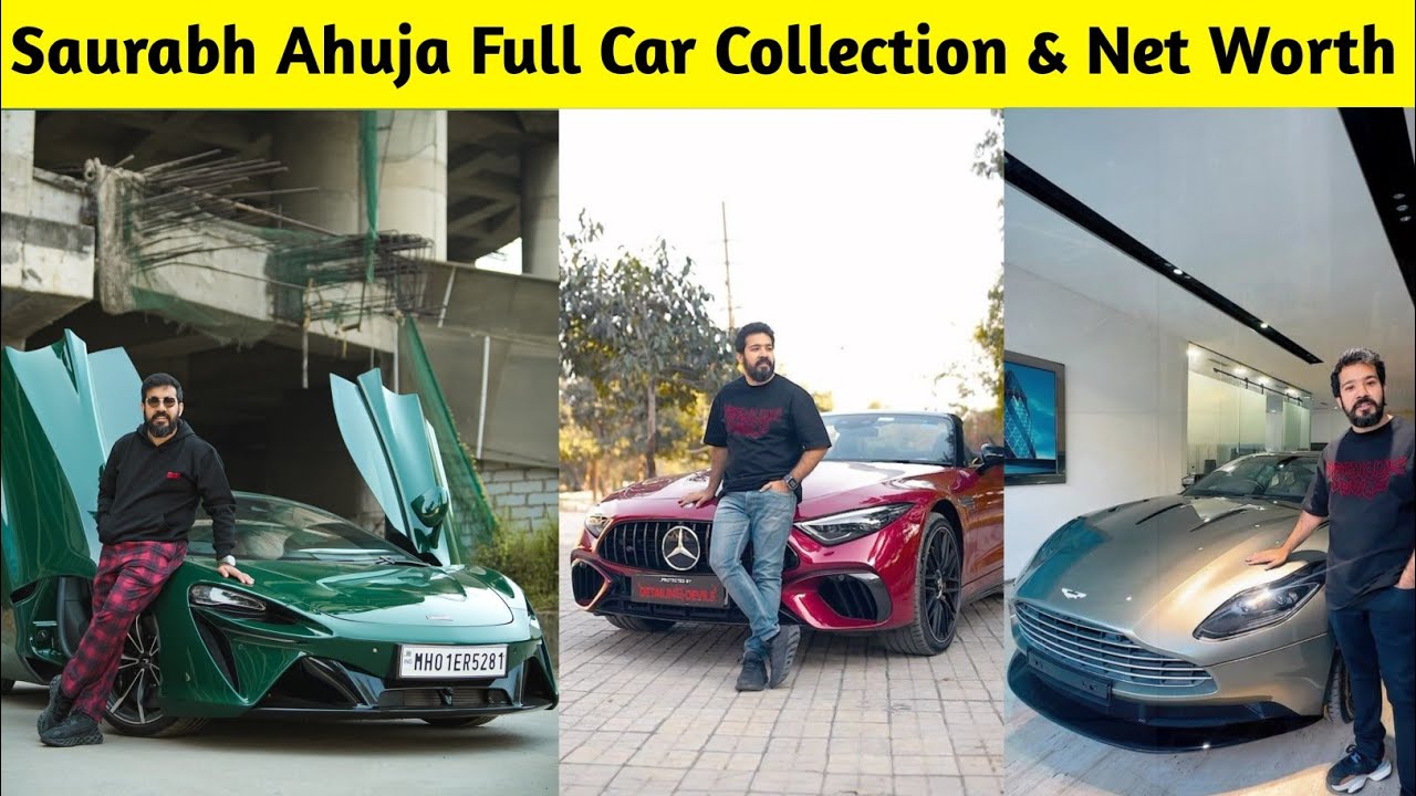 Saurabh Ahuja Full Car Collection & Net Worth | McLaren Artura ...