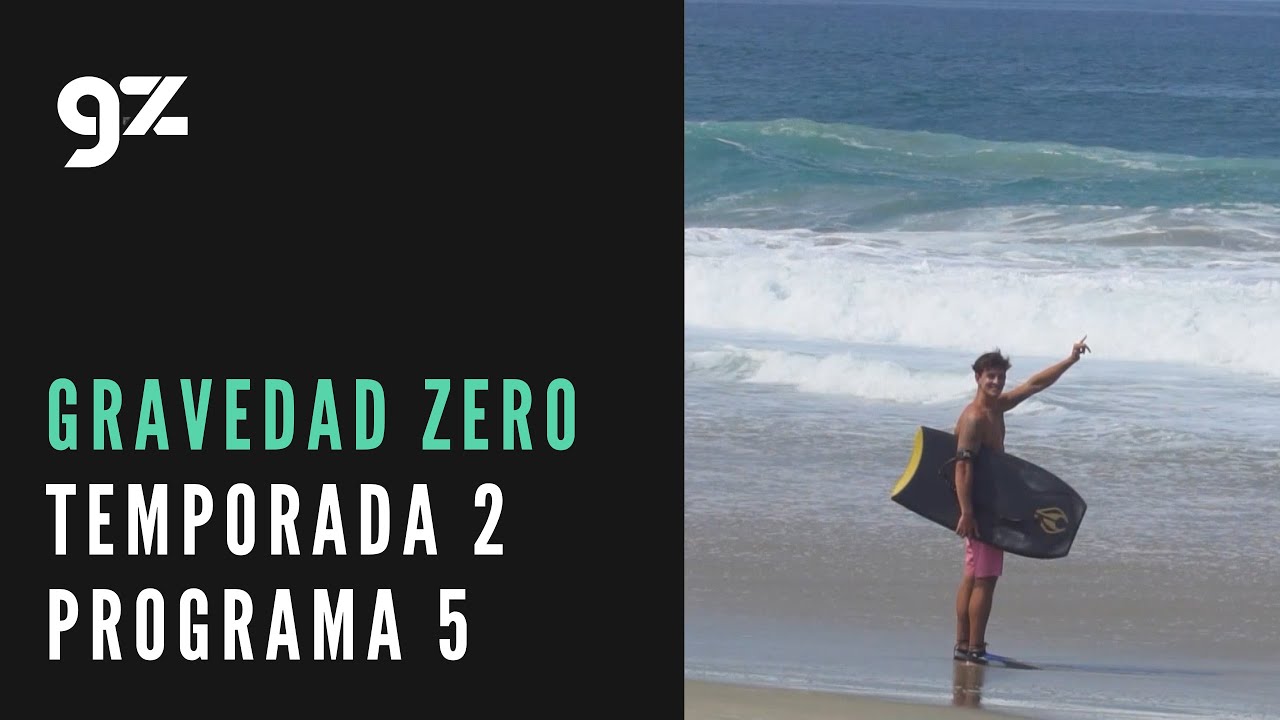 Gravedad Zero en Surf Channel | Temporada 2 | Programa 5 - YouTube