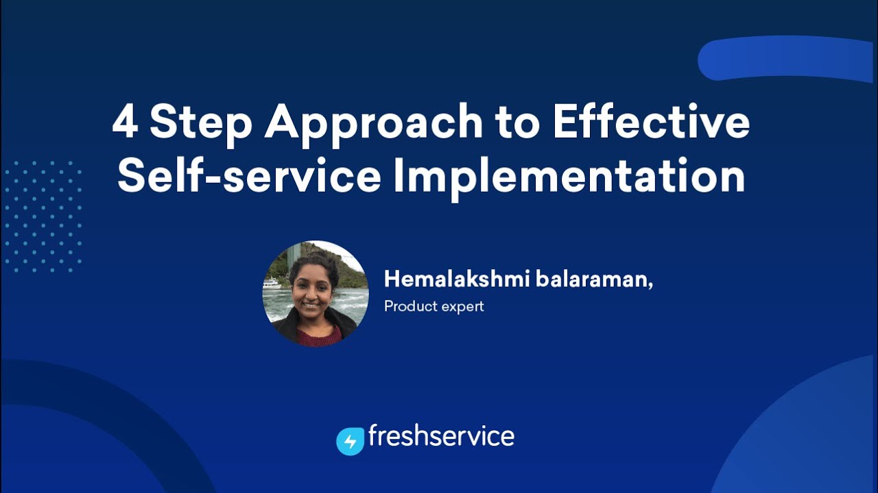 4 step approach to effective self-service implementation - ITSM | Enabling for legacy users ...