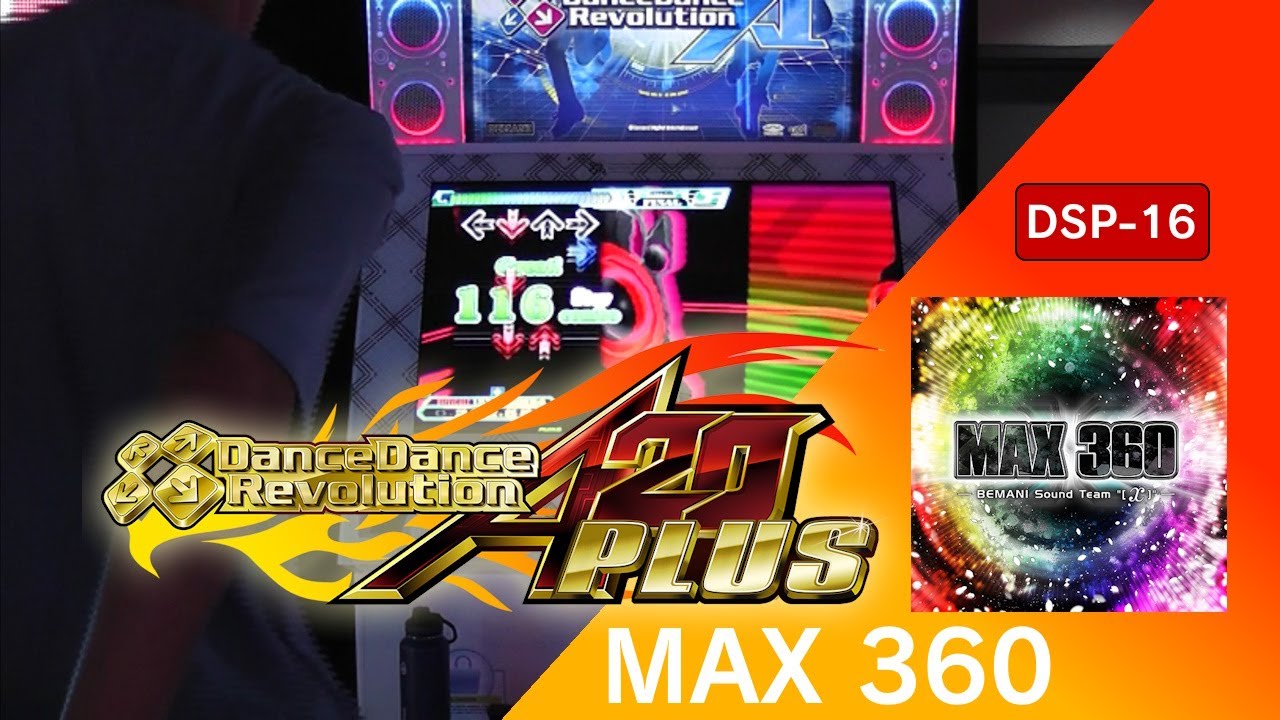 MAX 360 DSP-16【DDR A20 PLUS】 - YouTube