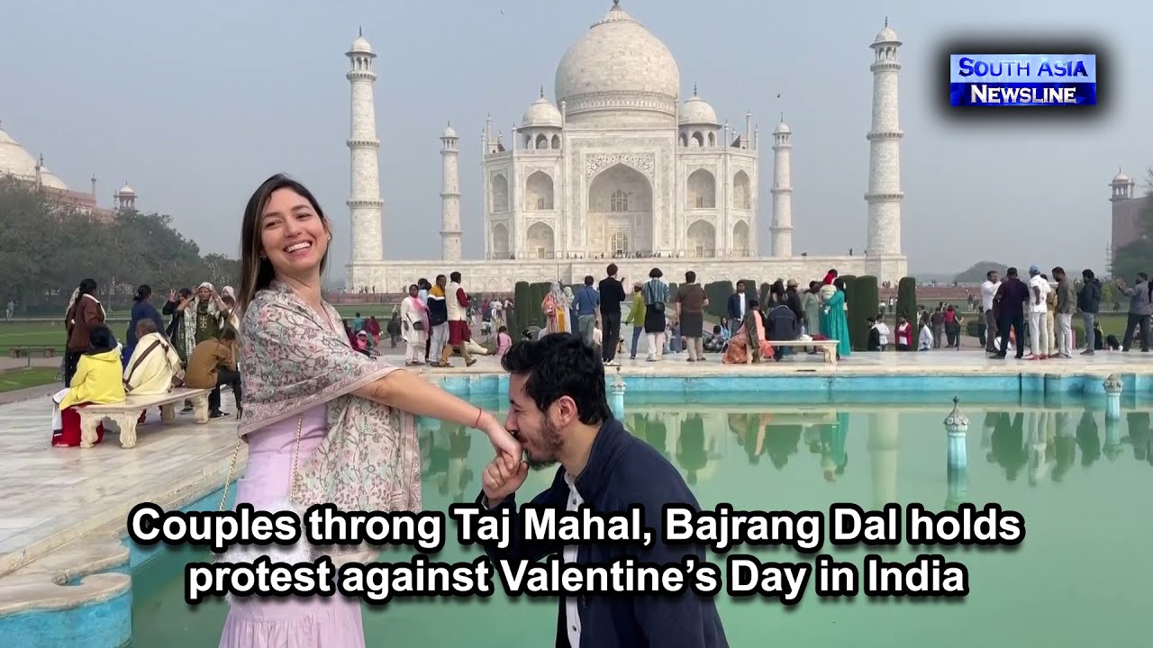 Couples throng Taj Mahal, Bajrang Dal holds protest against Valentine’s ...