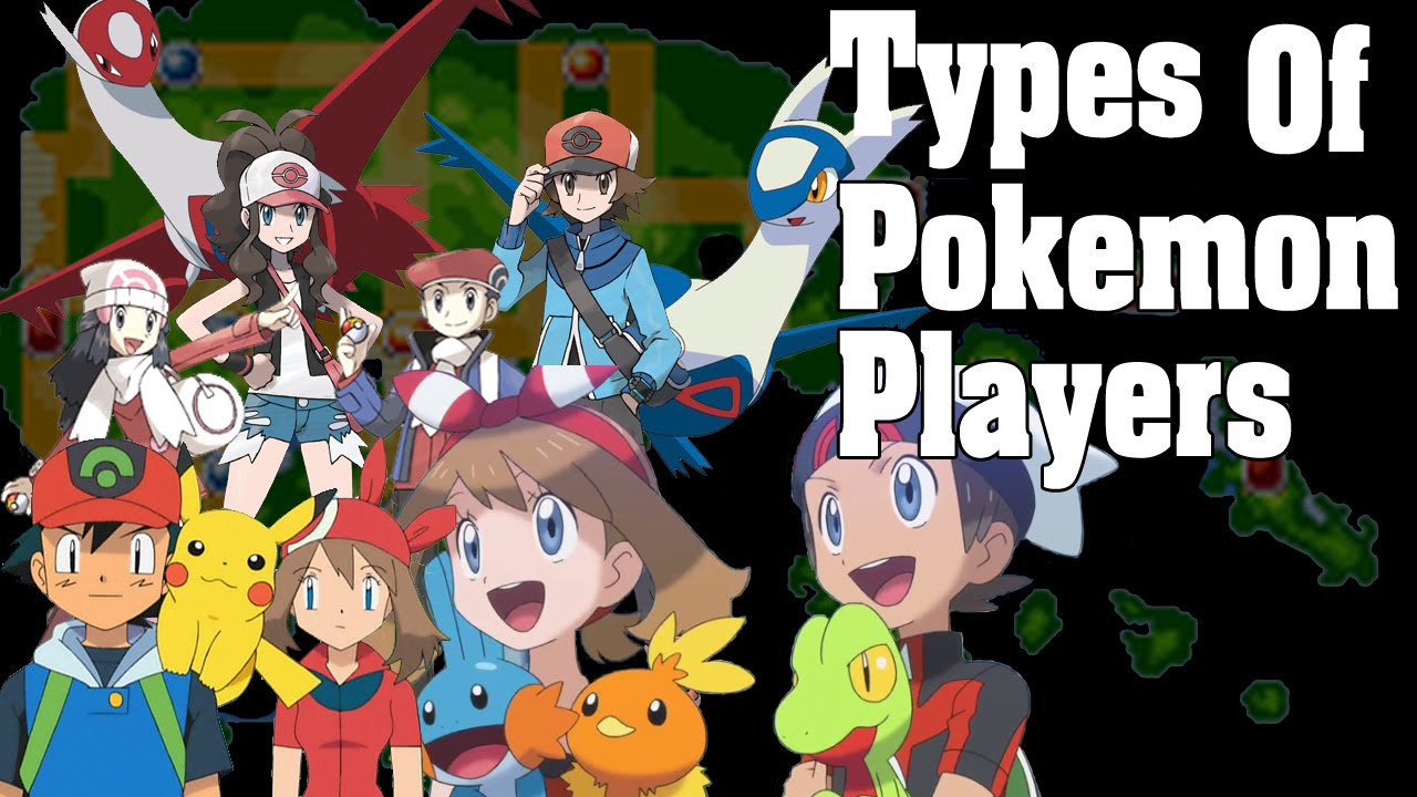 TYPES OF POKEMON PLAYERS! - YouTube