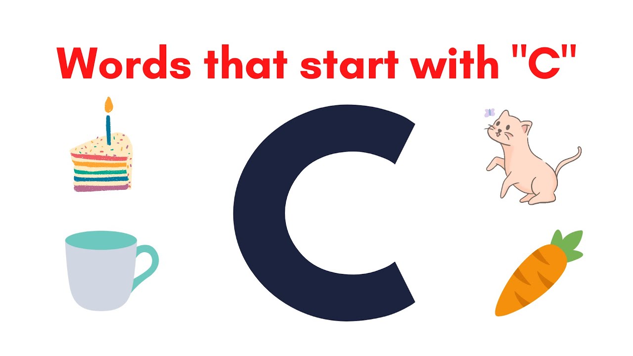 Words That Start with C for Kids - YouTube