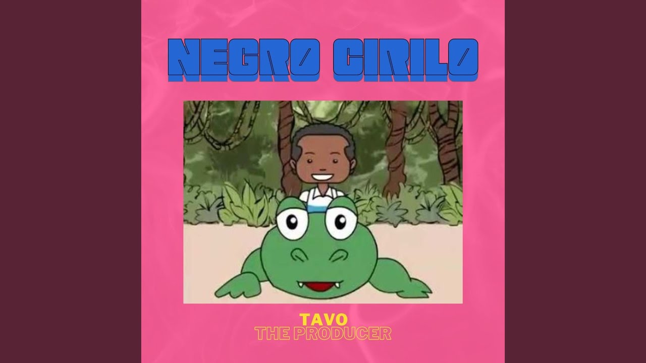 Negro Cirilo - YouTube