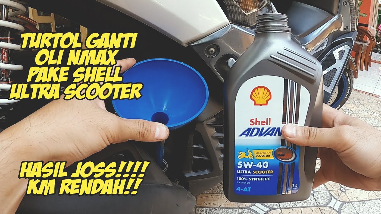 TUTORIAL GANTI OLI DI NMAX OLD || PAKE SHELL ULTRA SCOOTER 5W-40 ...