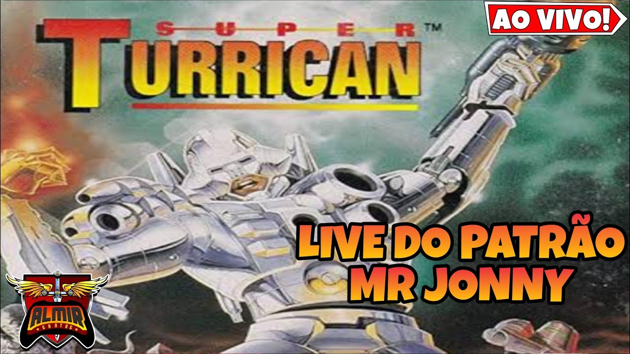 [Live do Patrão - Mr Jonny] Super Turrican - Ao Vivo - YouTube