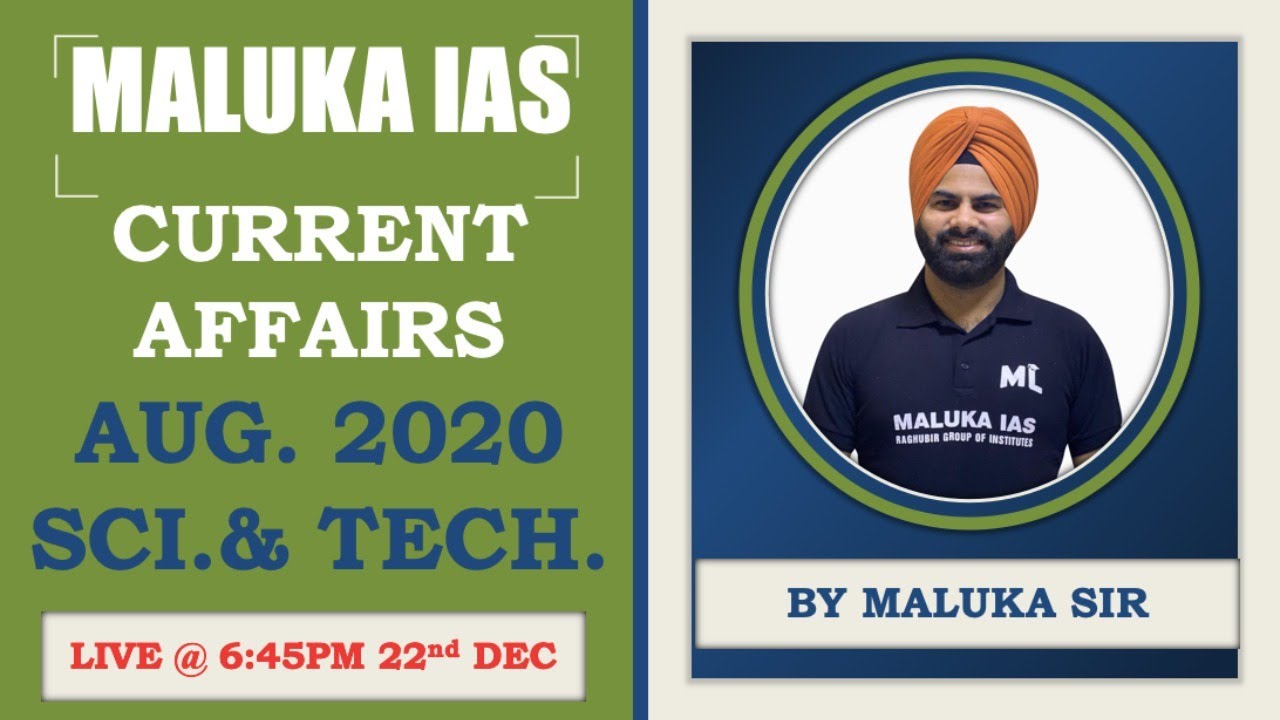 SCIENCE & TECH. PRELIMS CURRENT AFFAIRS AUGUST 2020|| MALUKA IAS - YouTube